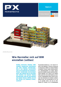Wie Hersteller sich auf BIM einstellen (sollten) - Perspectix
